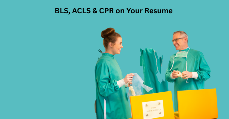 BLS, ACLS & CPR on Your Resume - Best Resume Creator